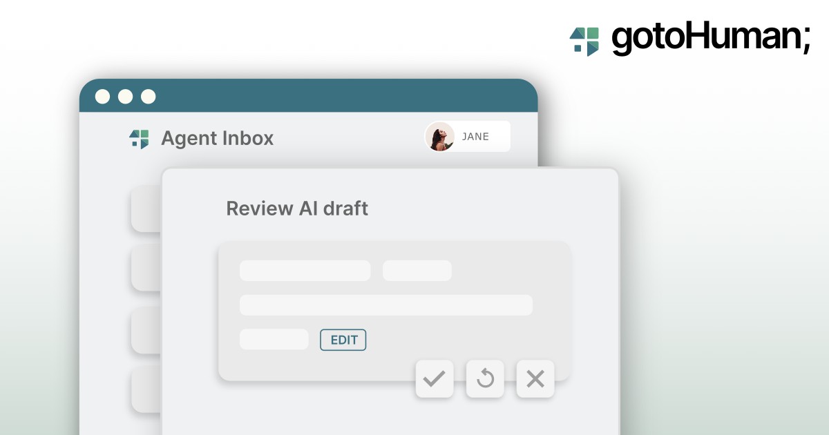 gotoHuman - AI needs human oversight